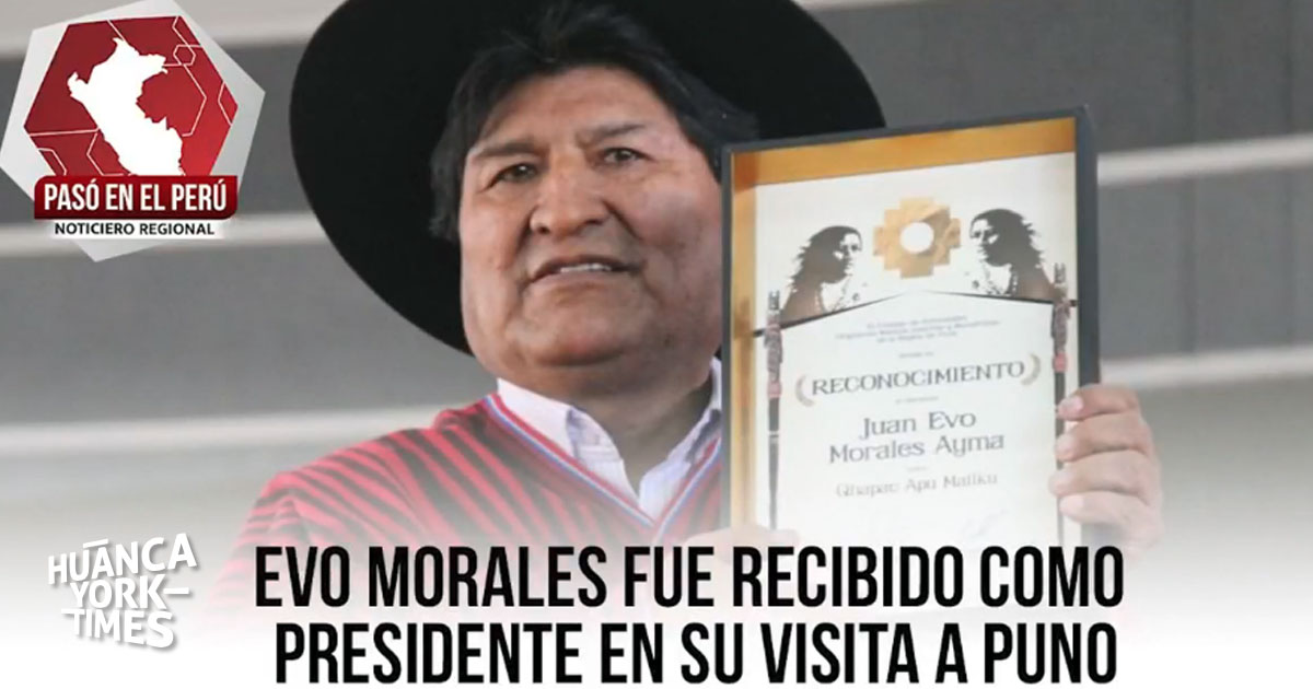 Evo Morales fue recibido como presidente en su visita a Puno | Pasó en ...