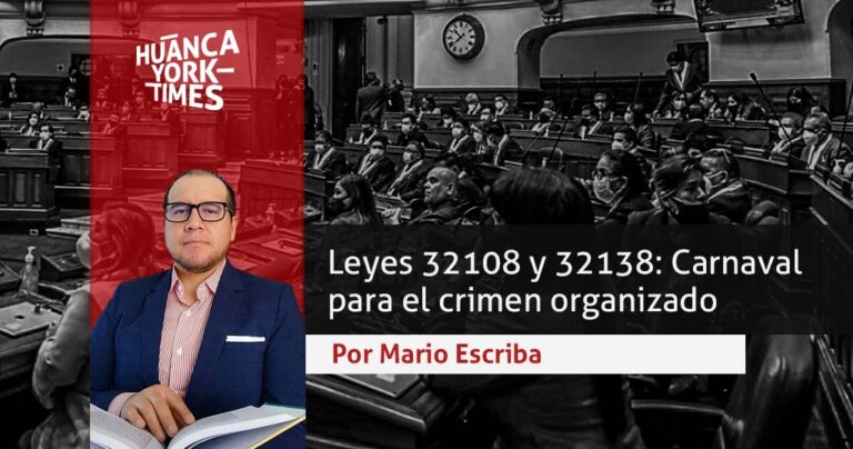 Leyes 32108 y 32138: Carnaval para el crimen organizado | HYTIMES.PE